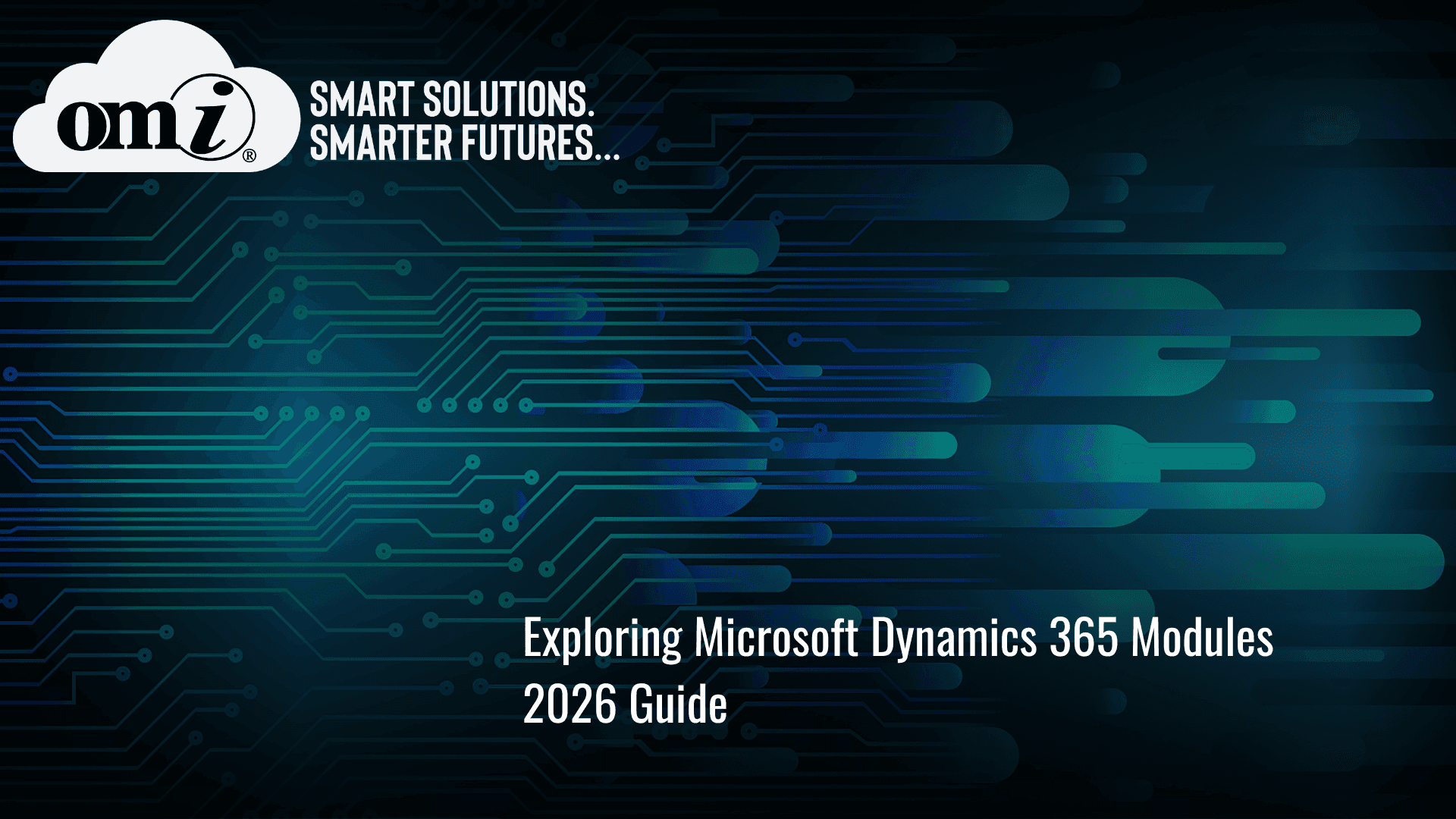 D365 Modules 2026: The Comprehensive OMI Guide | OMI